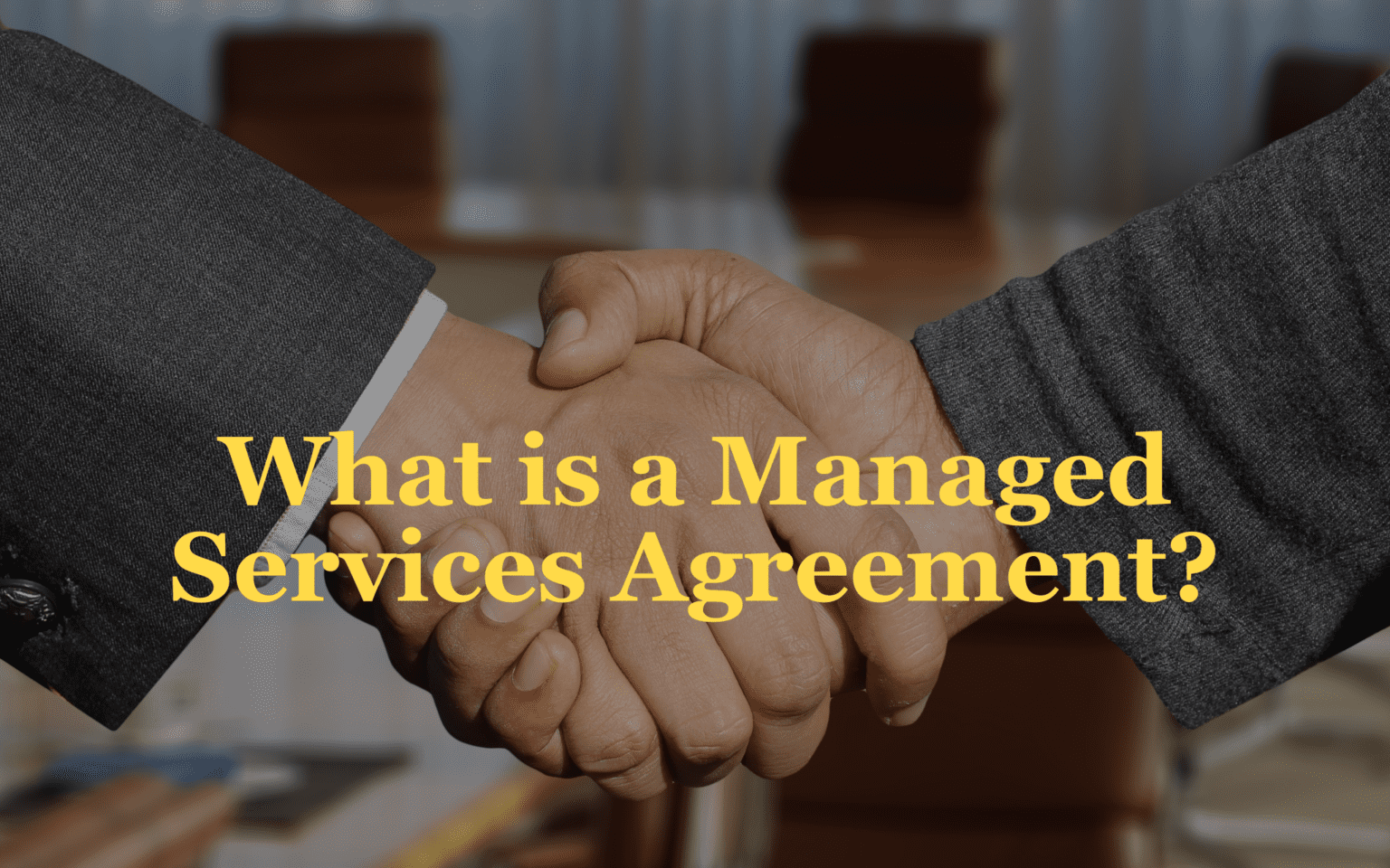 What is a Managed Services Agreement? - Bankers Factoring